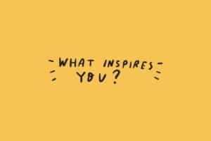 How to Answer "What Inspires You?" (With Examples)
