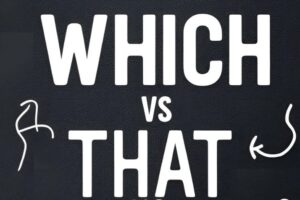 That vs Which: When to Use Each & Examples