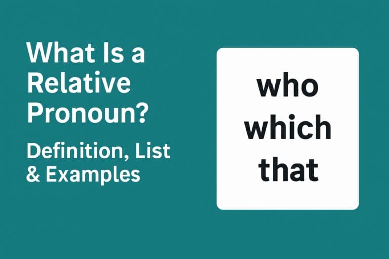 What Is a Relative Pronoun? Definition, List & Examples