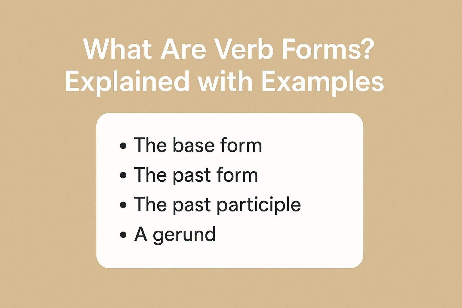 What Are Verb Forms? Explained with Examples